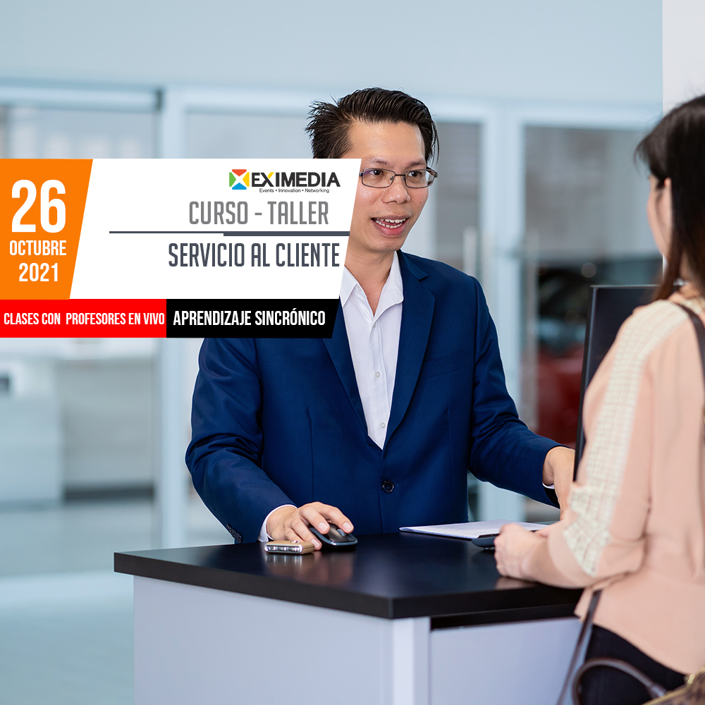 Curso - Taller Servicio y atención al cliente | EXIMEDIA